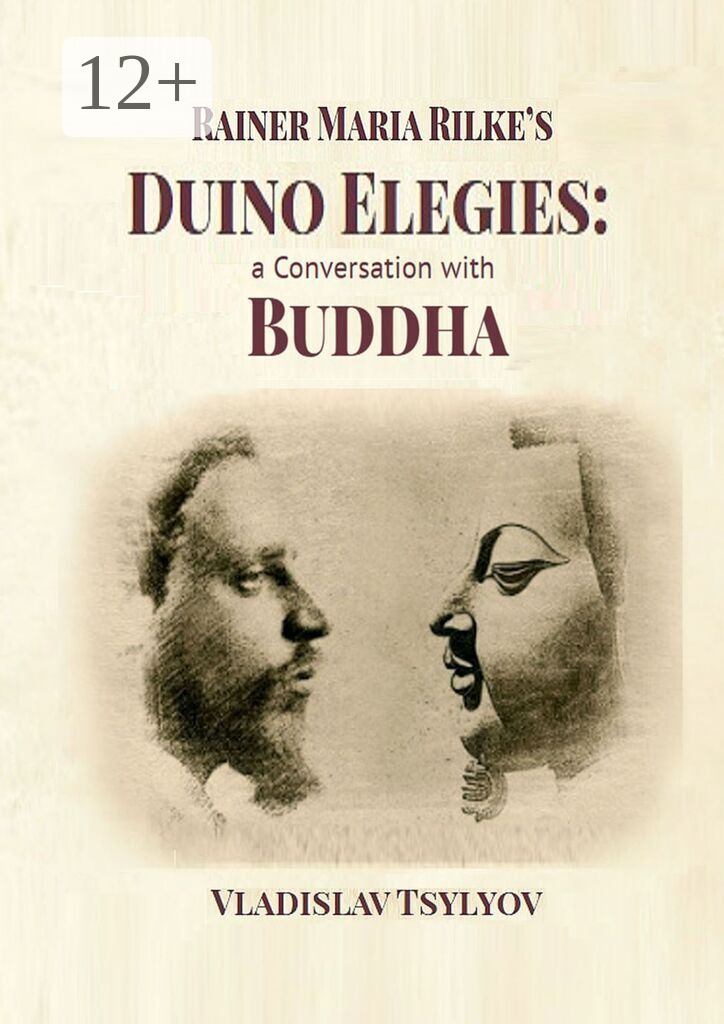 Rainer Maria Rilke’s Duino Elegies: a Conversation with Buddha