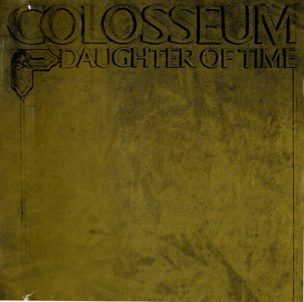 Colosseum. Daughter Of Time (CD/Reissue/Компакт-диск)