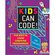 Kids Can Code: Fun Ways to Learn Computer Programming，Reprinted paperback book