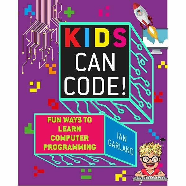 Kids Can Code: Fun Ways to Learn Computer Programming，Reprinted paperback book