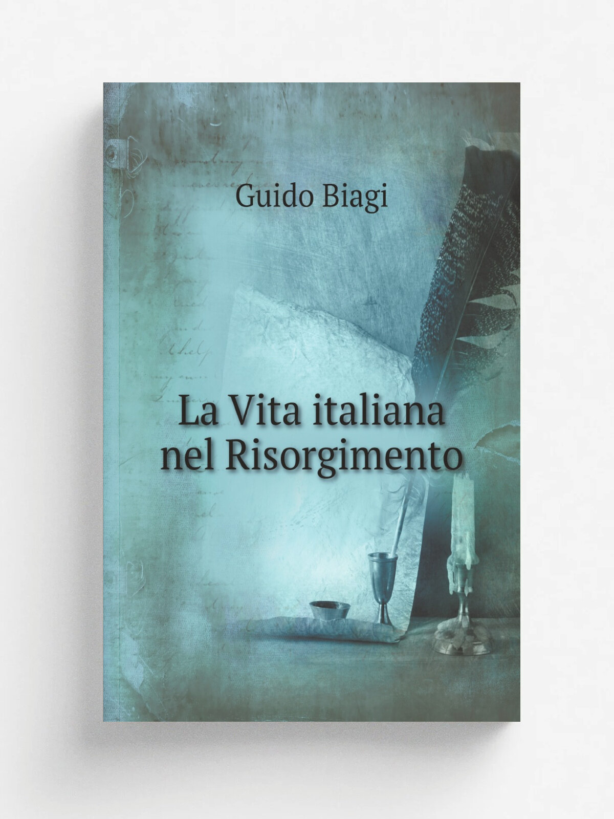 La Vita italiana nel Risorgimento