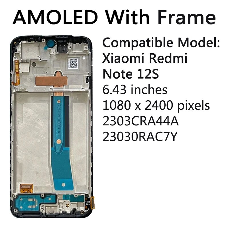 6,43-дюймовый AMOLED для Xiaomi Redmi Note 12S 2303CRA44A ЖК-дисплей с цифровым сенсорным экраном и рамкой для замены Redmi Note 12s AMOLED With Frame