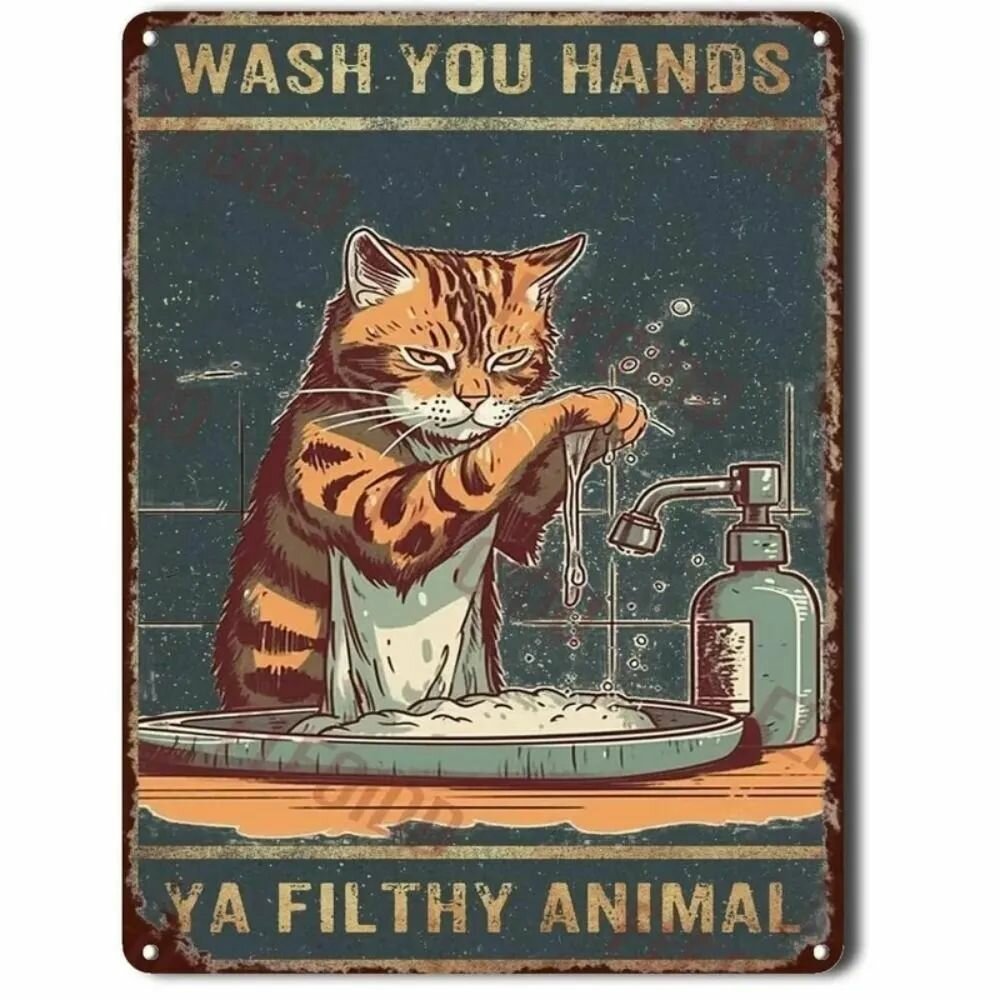 Табличка полосатый кот "Wash You Hands Ya Filthy Animal", ретро стиль, металл, декор для интерьера, 20х30 см.