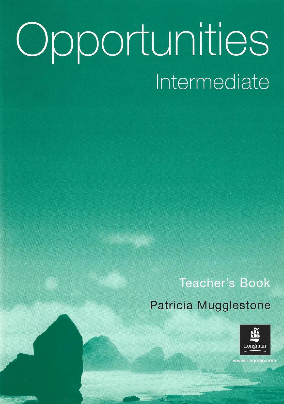 Возможности. Средний уровень. Книга для учителя / Opportunities Intermediate. Teacher s Book