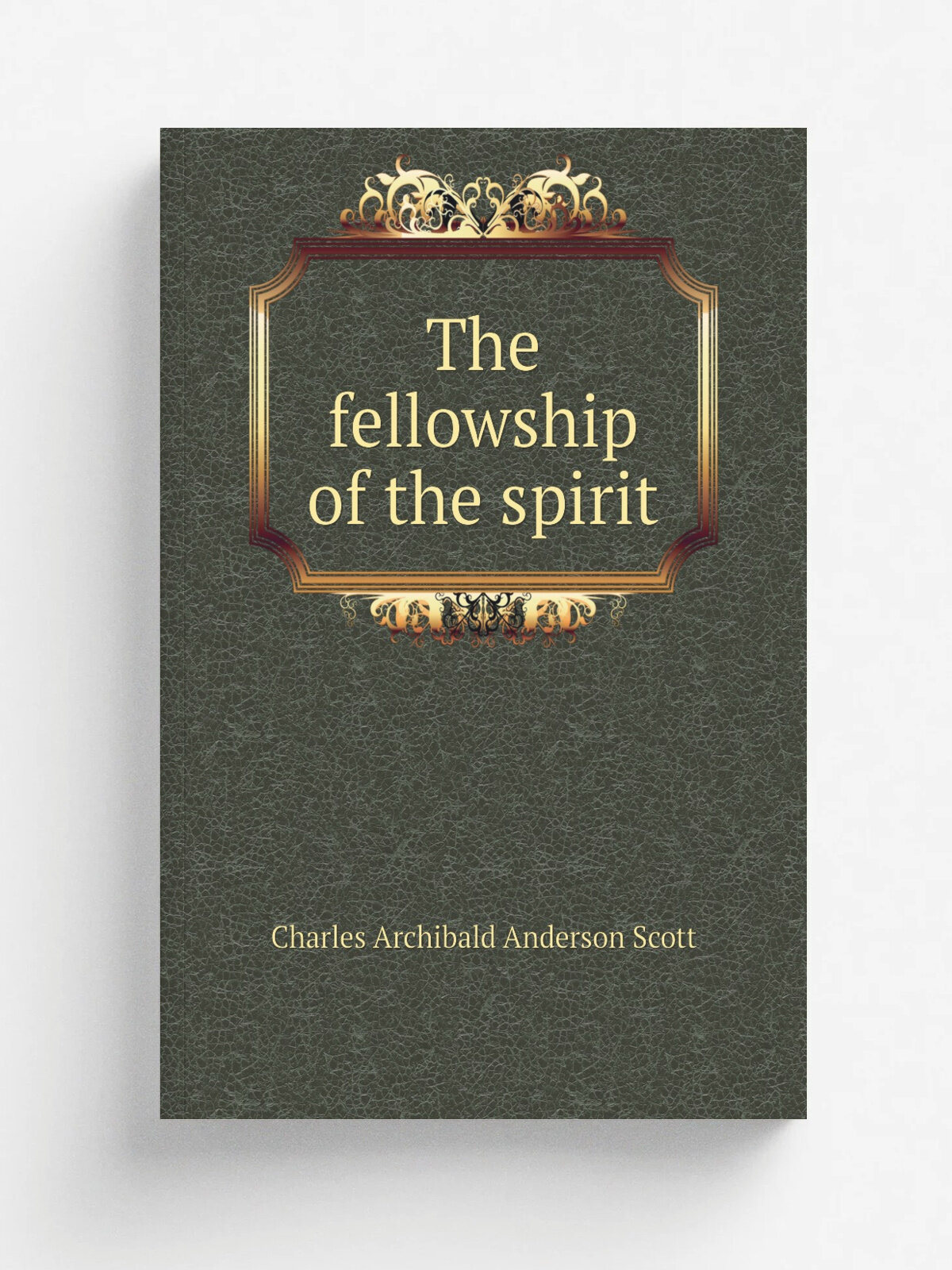 The fellowship of the spirit