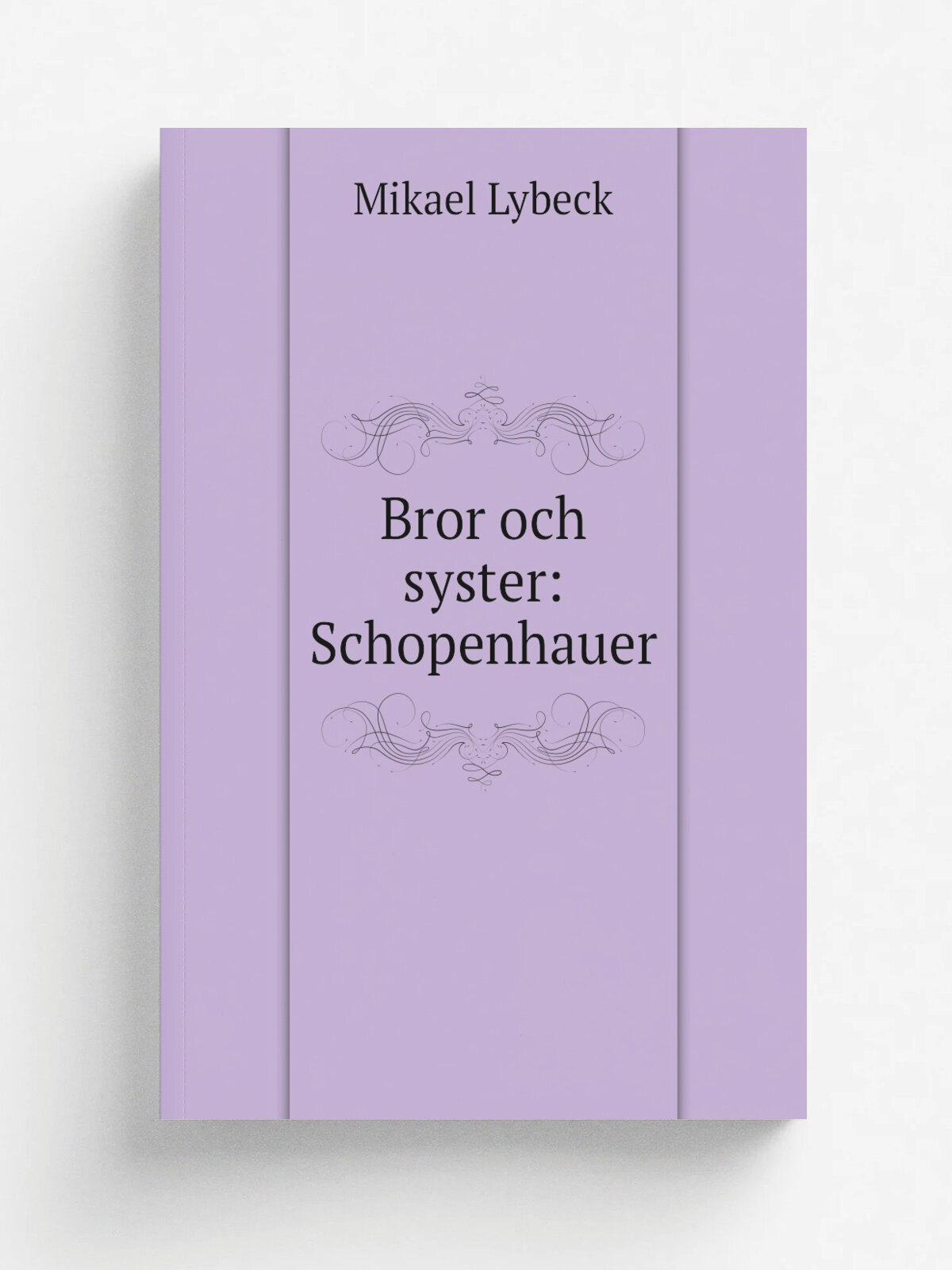 Bror och syster: Schopenhauer | Mikael Lybeck | 1922 | S.derstr.m | Репринт