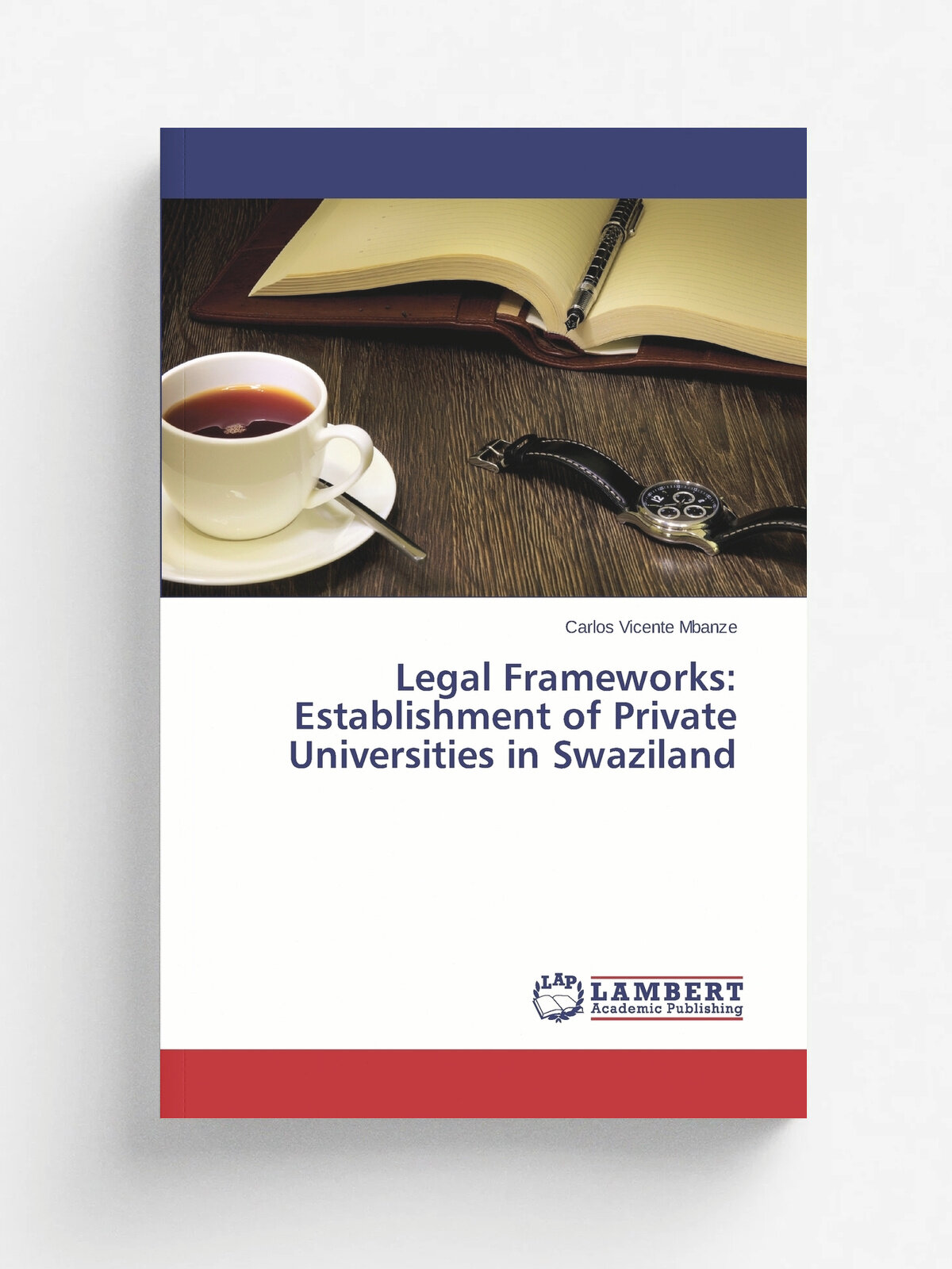 Legal Frameworks. Establishment of Private Universities in Swaziland
