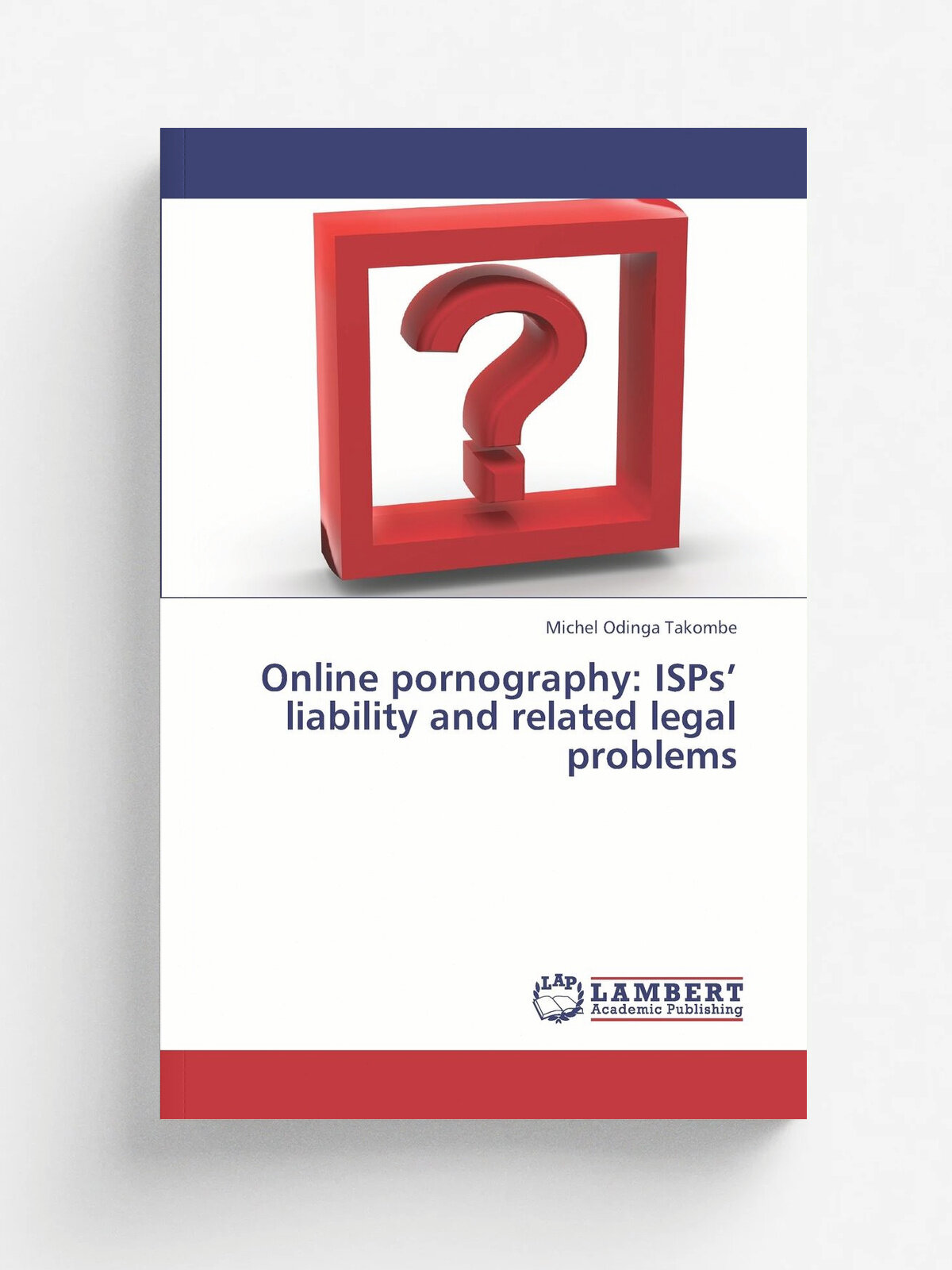 Online Pornography. ISPs' Liability and Related Legal Problems