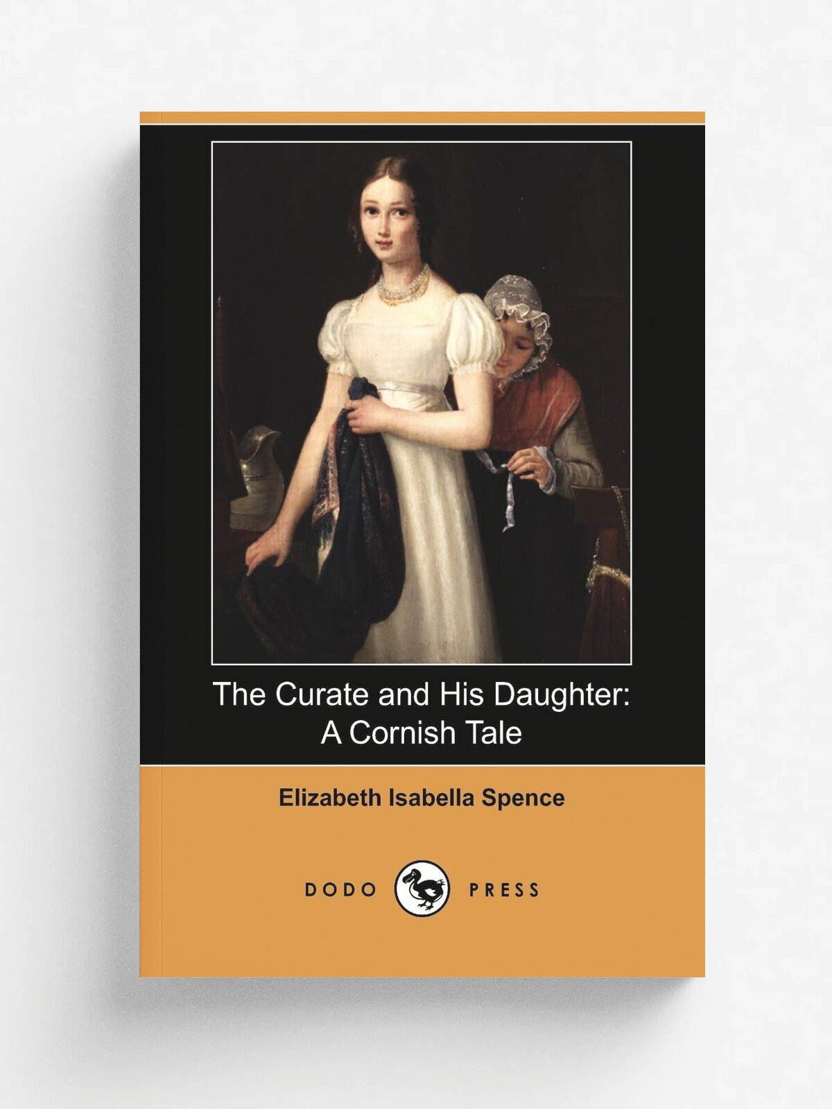 The Curate and His Daughter. A Cornish Tale (Dodo Press)