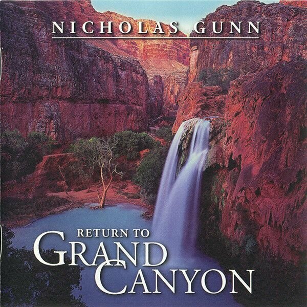 Компакт-диск (CD) Nicholas Gunn. Return To Grand Canyon.