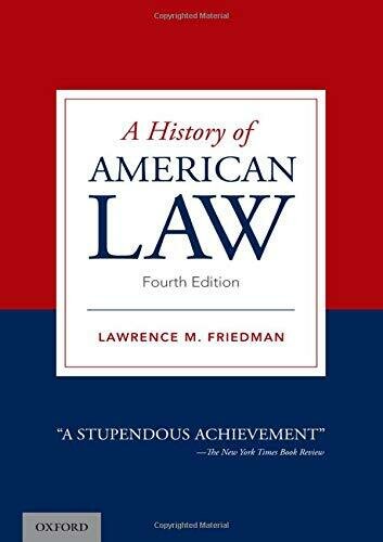 Профессиональная литература A History of American Law (История американского права)