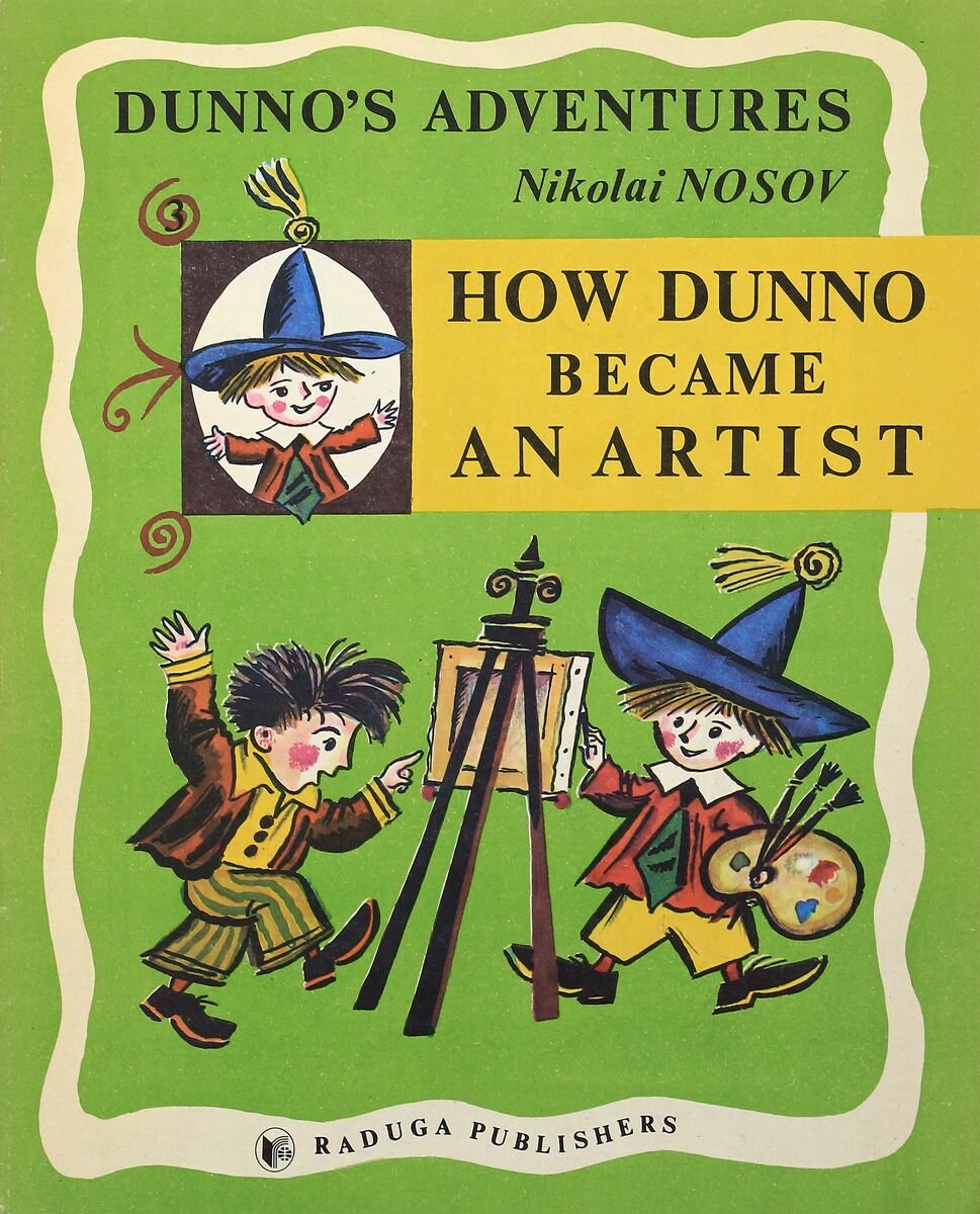 Dunno's Adventures. How Dunno became an artist / Приключения Незнайки. Как Незнайка был художником