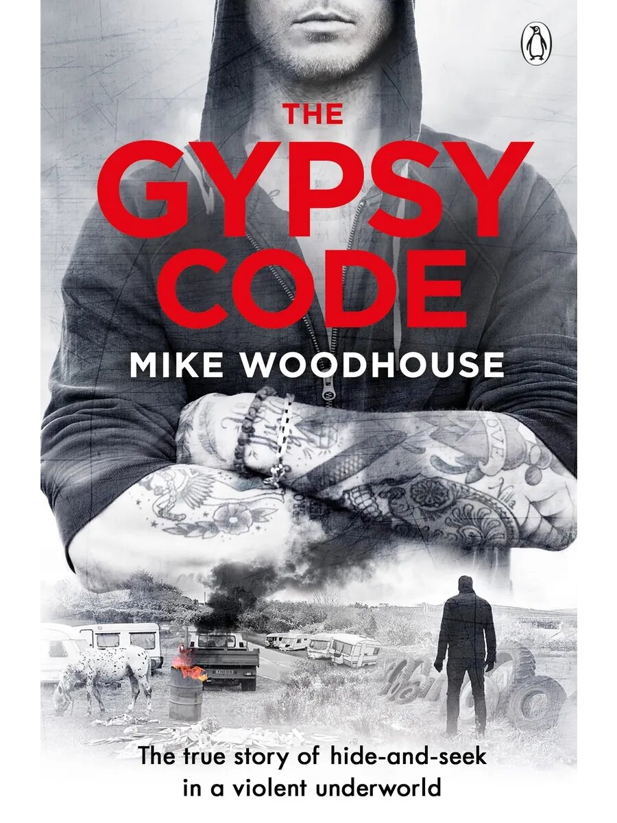 The Gypsy Code. The true story of hide-and-seek in a violent