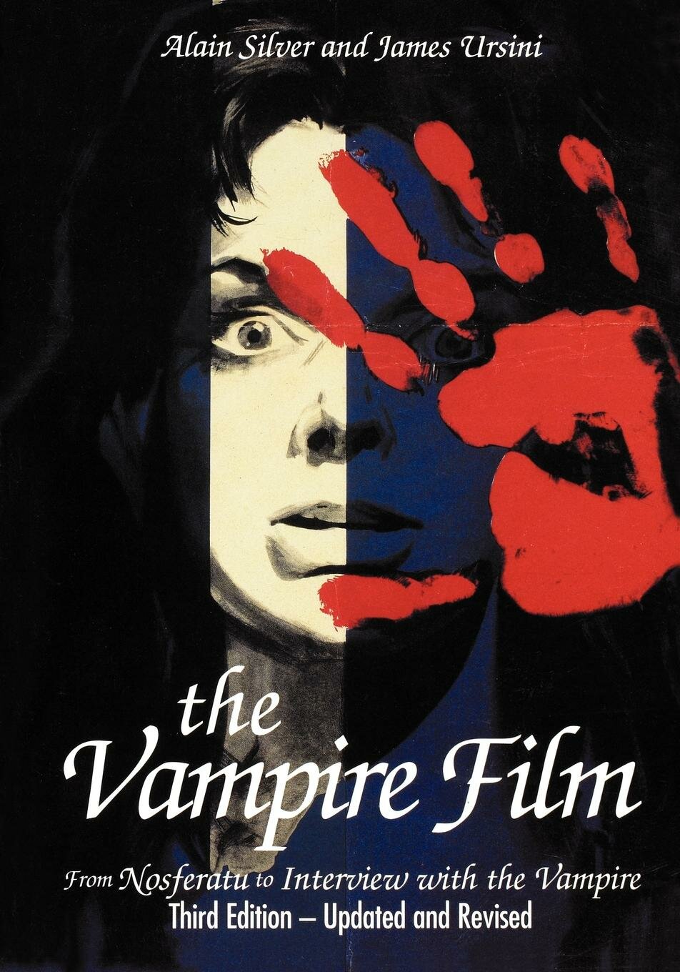 The Vampire Film. From Nosferatu to Interview with the Vampire