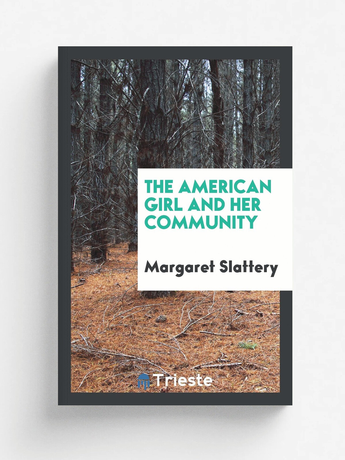 The American Girl and Her Community