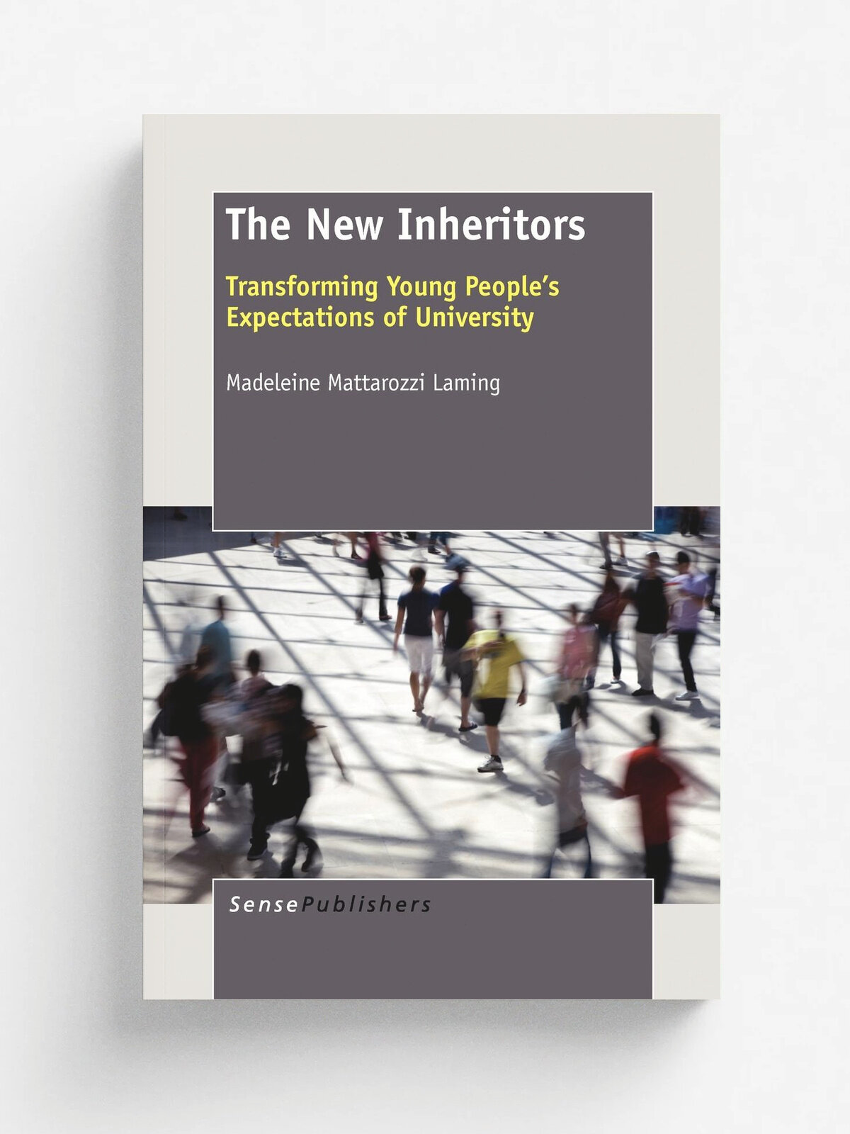 The New Inheritors. Transforming Young People's Expectations of University