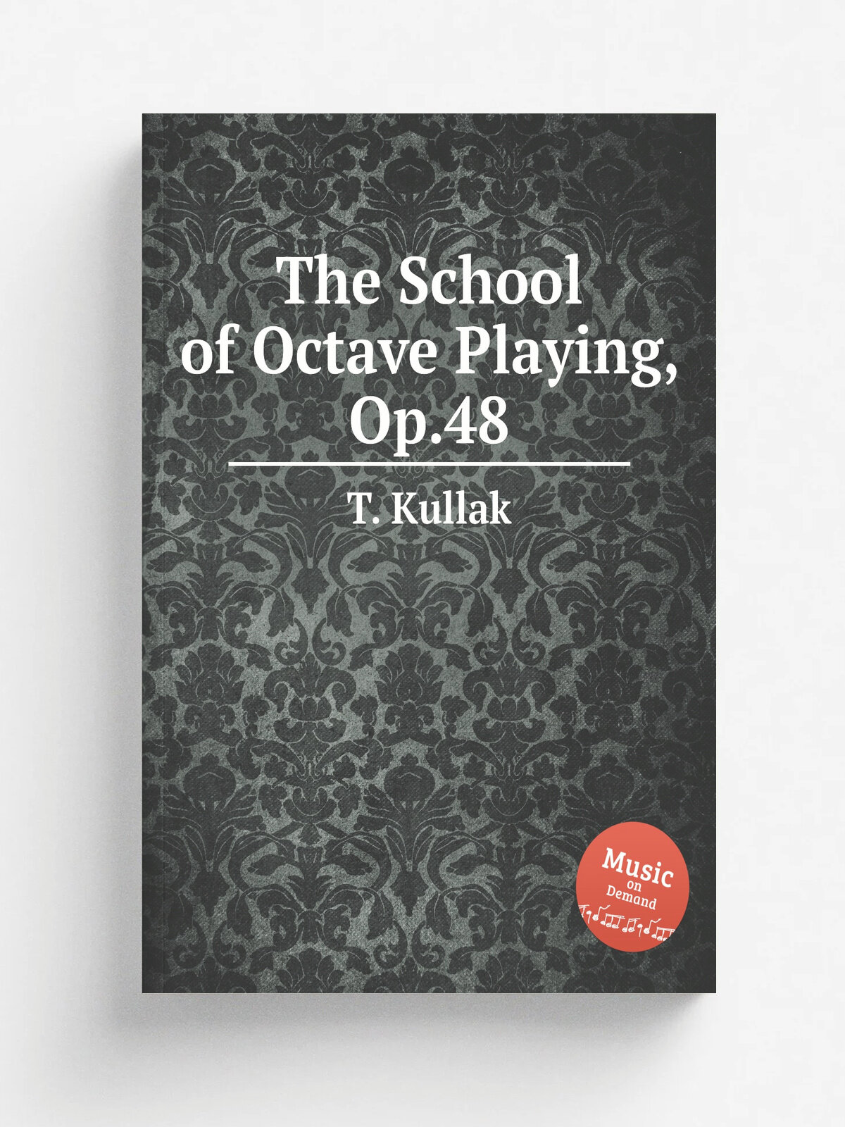 The School of Octave Playing, Op.48 | T. Kullak | Репринт