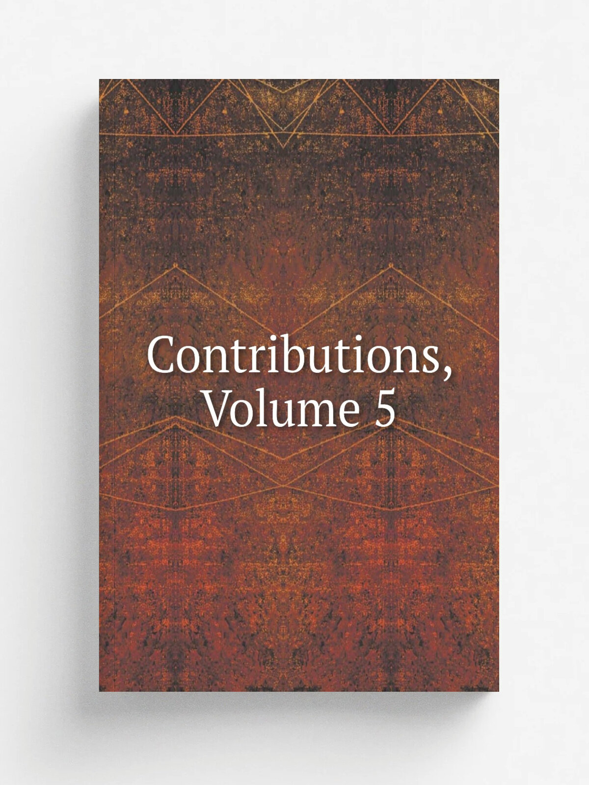 Contributions, Volume 5