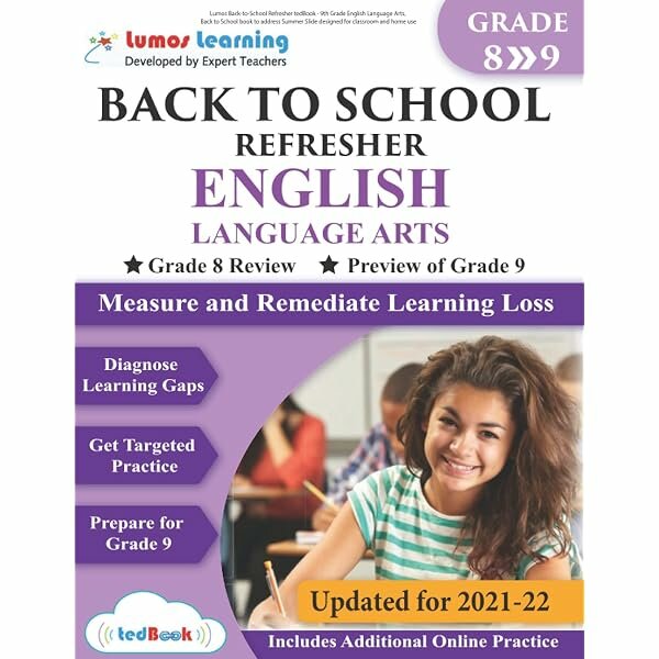 Lumos Back-to-School Refresher tedBook - 9th Grade English Language Arts: Back to School book to address Summer Slide designed for classroom and home use，Reprinted paperback book