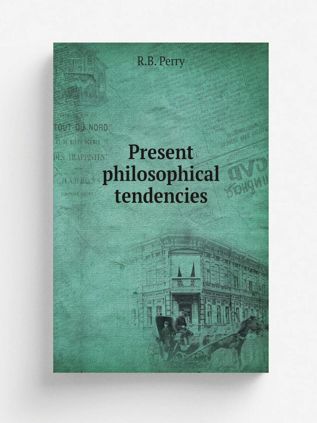 Present philosophical tendencies
