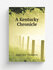 A Kentucky Chronicle | Gray John Thompson | Репринт