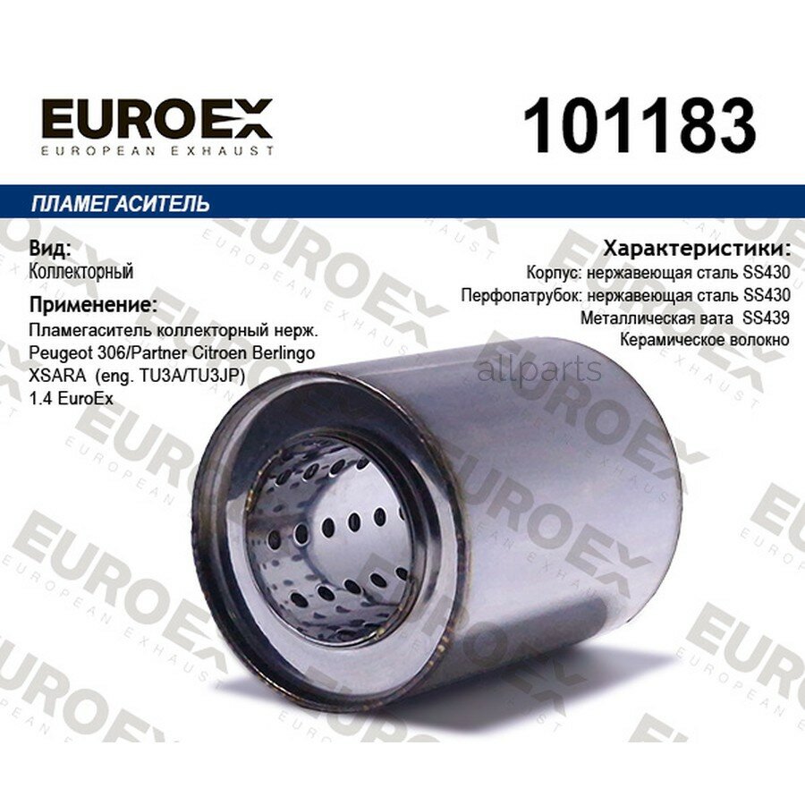 EUROEX 101183 Пламегаситель коллекторный нерж. Peugeot 306/Partner Citroen Berlingo/XSARA (eng. TU3A/TU3JP) 1.4 EUROEX