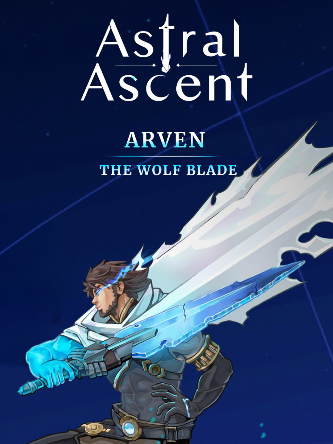 Astral Ascent - Arven the Wolf Blade