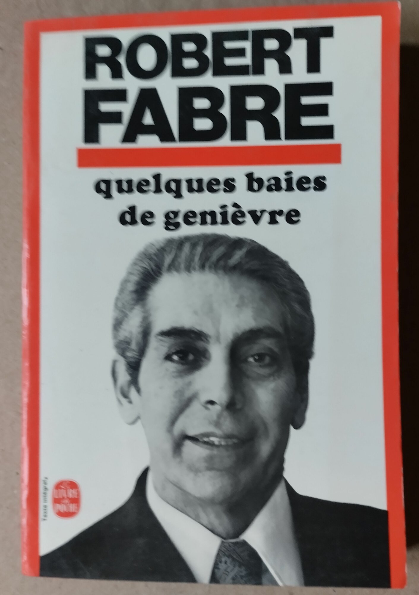 Robert Fabre. Qurlques baies de genievre (на французском языке)