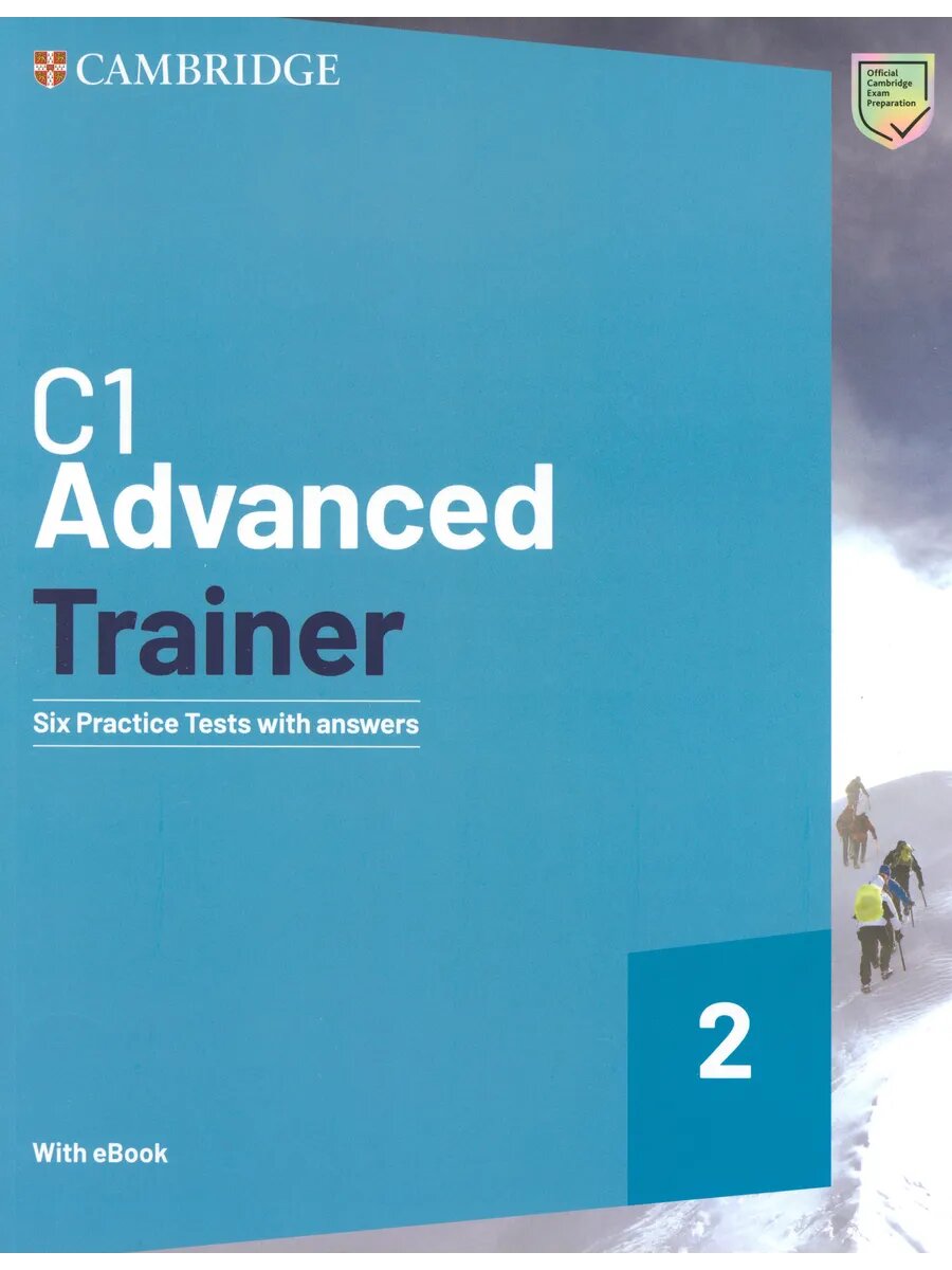 C1 Advanced Trainer 2. Six Practice Tests with Answers
