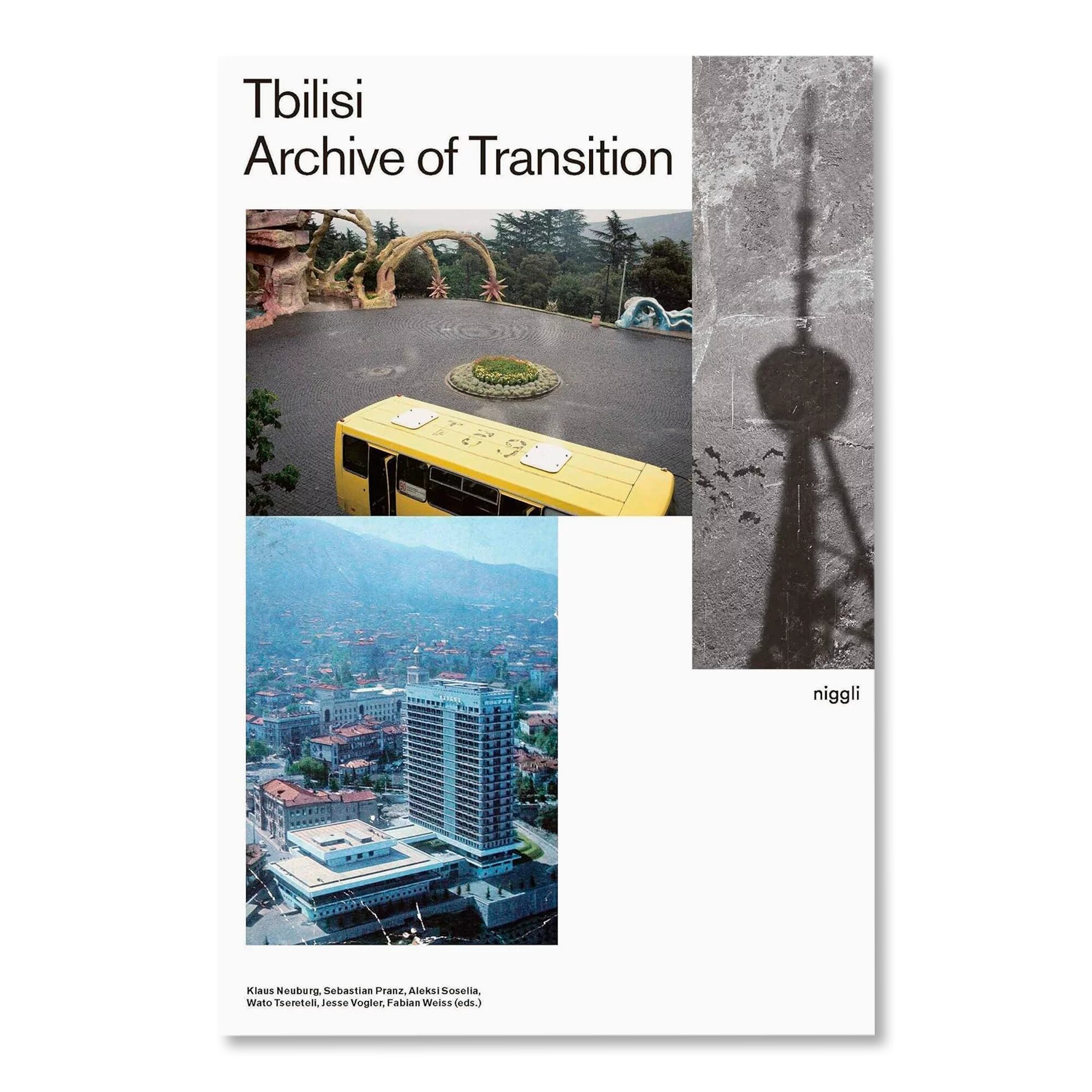 Tbilisi: Archive of Transition