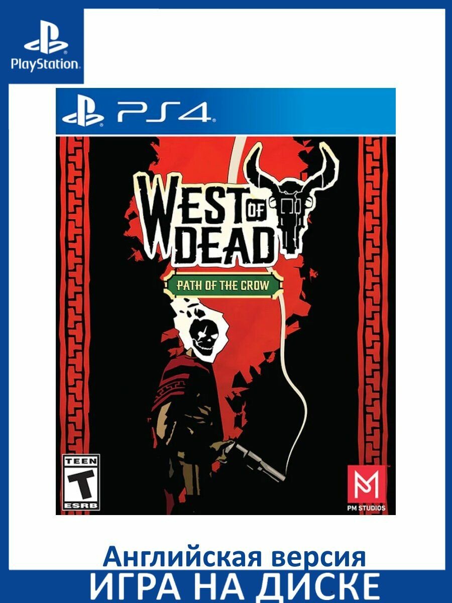 Игра West of Dead: Path of the Crow (Limited Run) PS4 Диск на PlayStation 4 Английская версия
