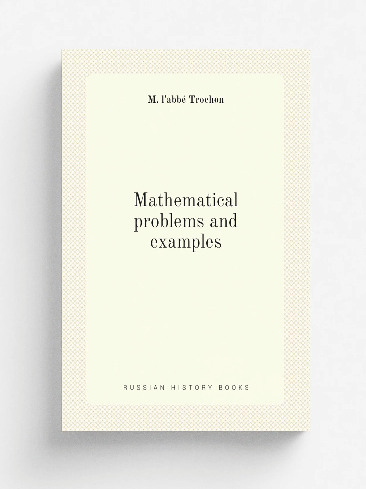Mathematical problems and examples