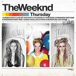 Музыка CD The Weeknd - Thursday (CD, Mixtape, Reissue, 2015)