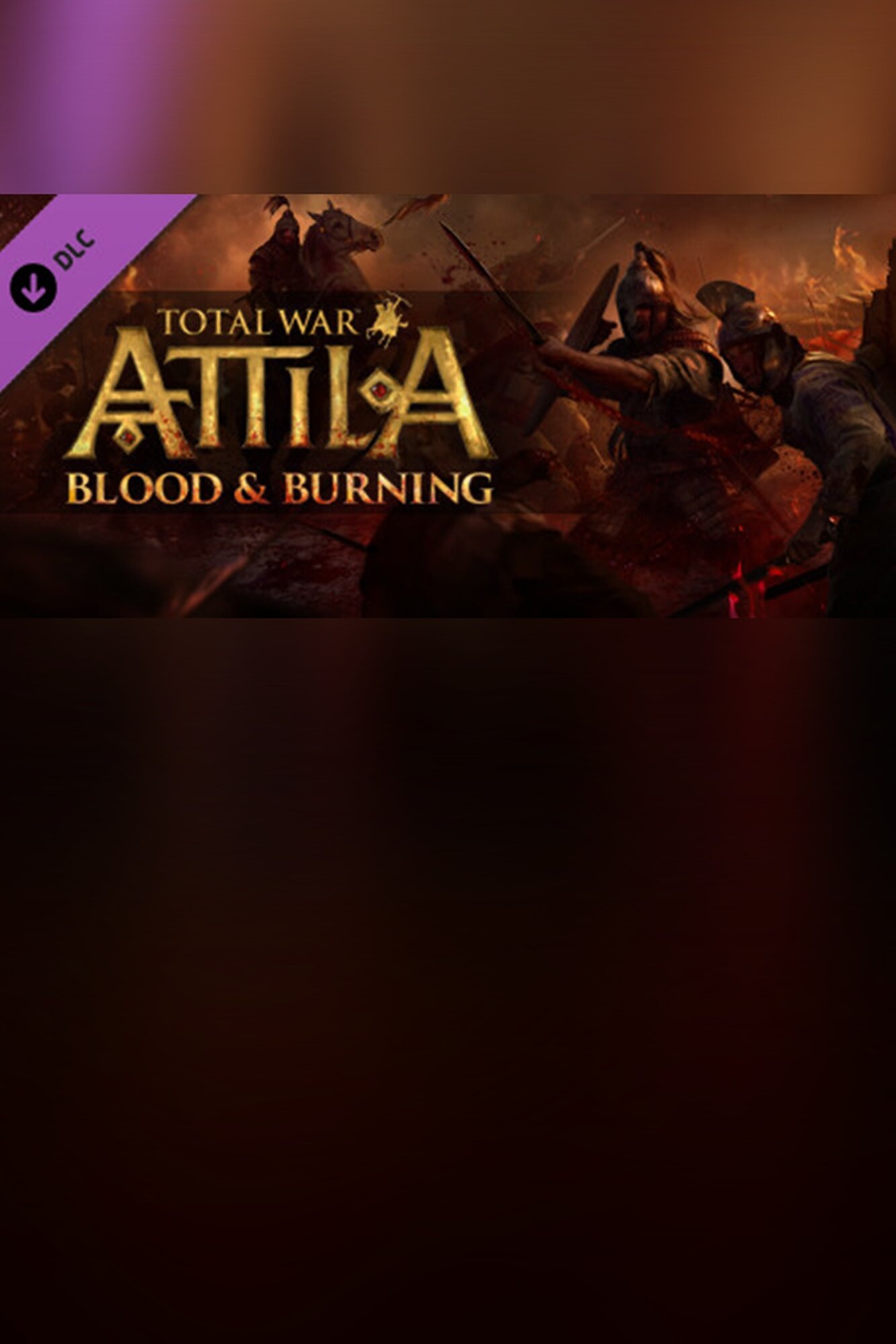 Видеоигра Total War: ATTILA Blood & Burning DLC, Все страны, разработчик Creative Assembly, издание DLC