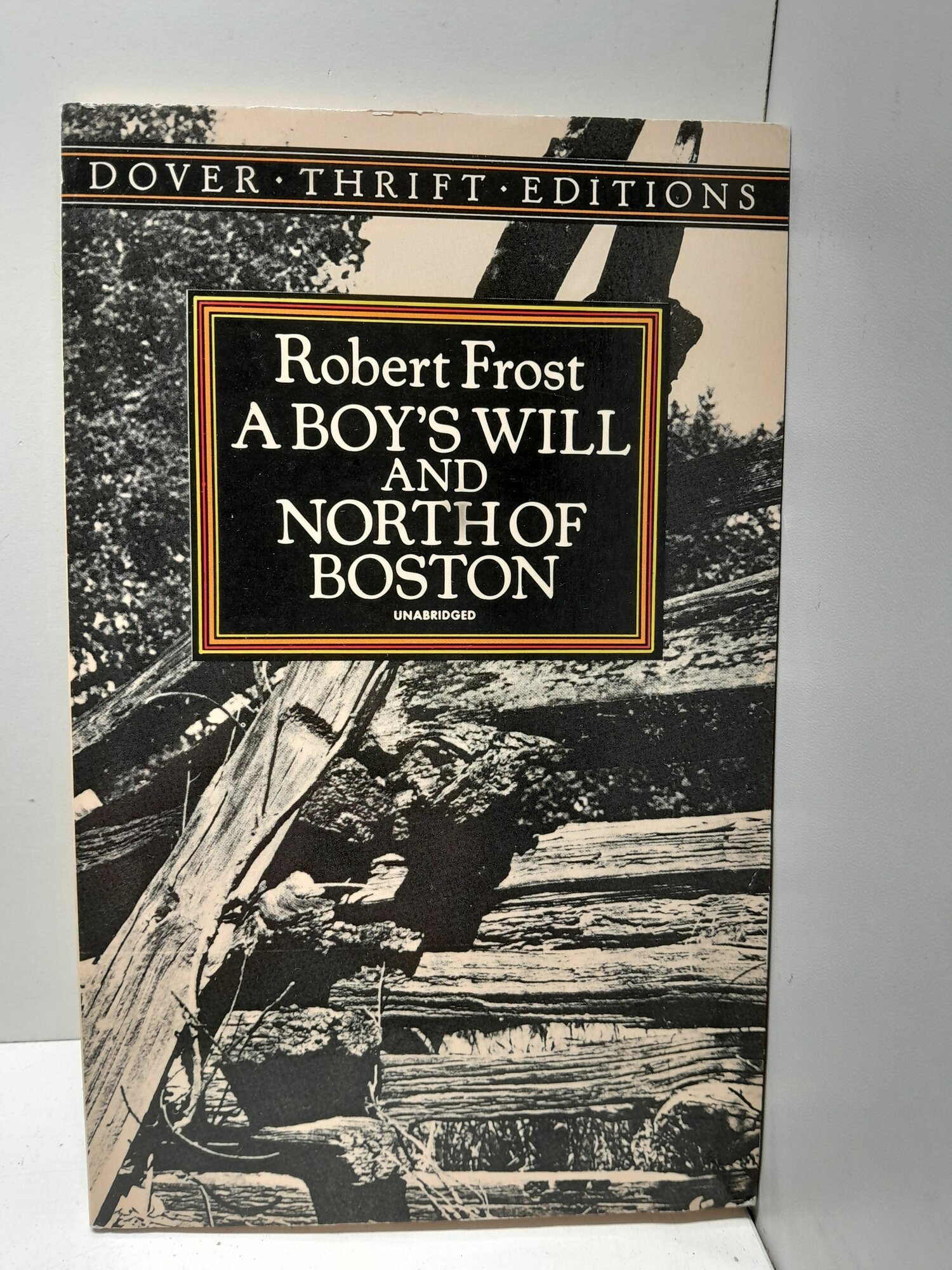 Воля мальчика и К северу от Бостона роберт фрост / A Boy's Will and North of Boston ROBERT FROST
