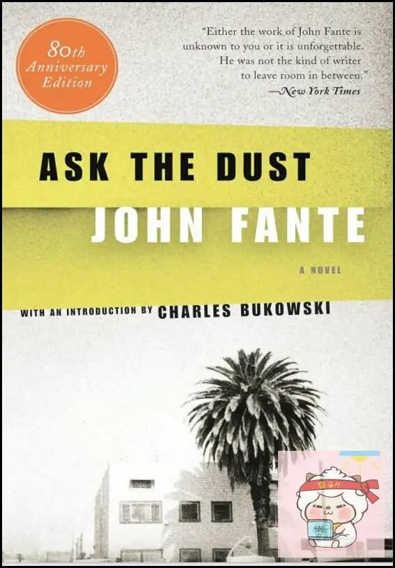 Ask the Dust Джона Фанте. Классическая американская проза на английском языке, мягкая обложка, формат 145x205 мм