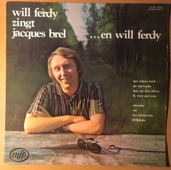 Will Ferdy Zingt Jacques Brel . En Will Ferdy