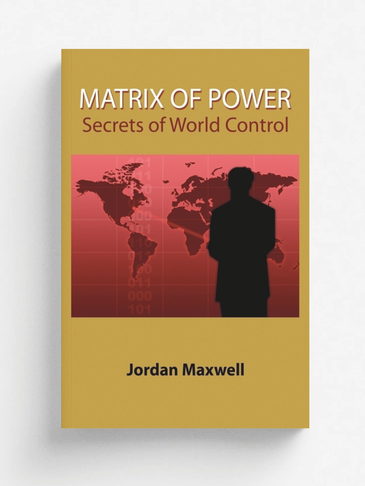 Matrix of Power. Secrets of World Control