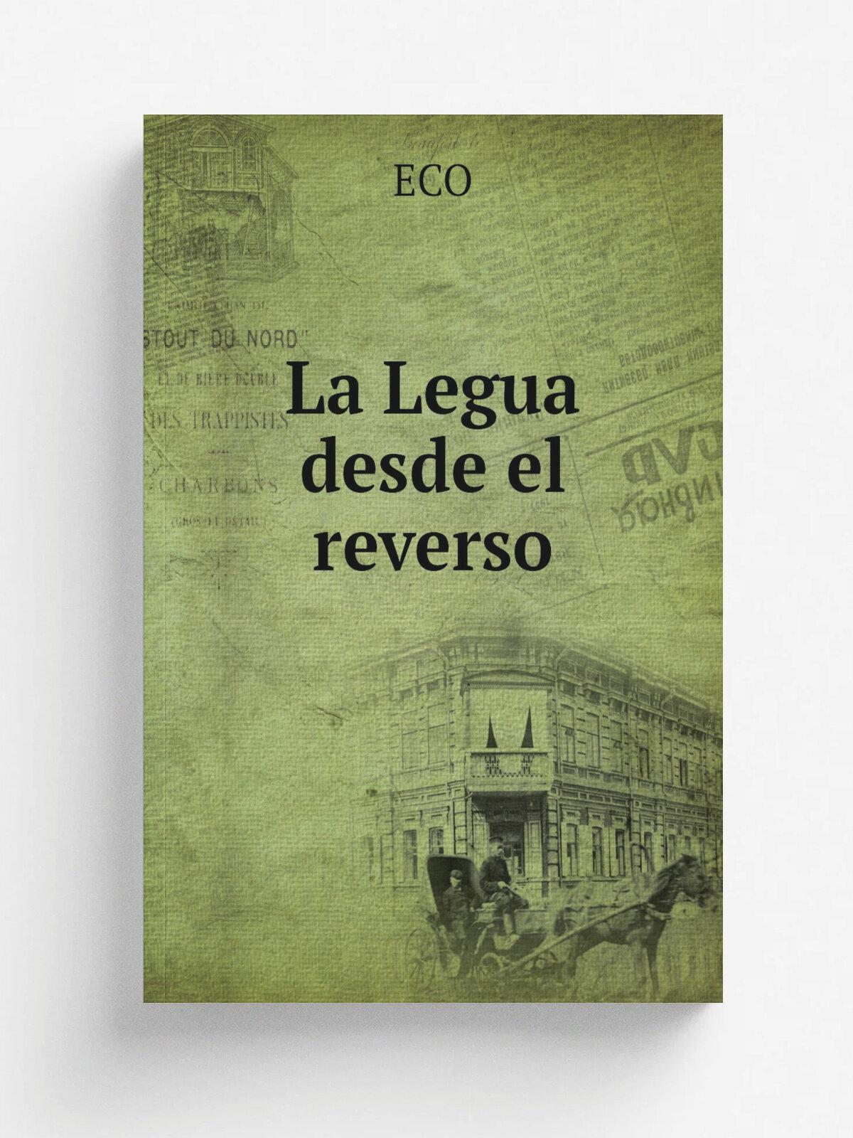 La Legua desde el reverso | ECO | Репринт