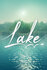 Lake, Все страны