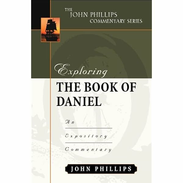 Exploring the Book of Daniel (John Phillips Commentary Series)，Reprinted paperback book