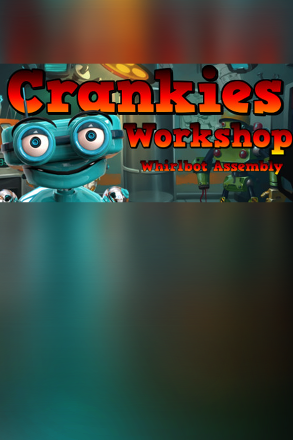 Crankies Workshop: Whirlbot Assembly, Все страны