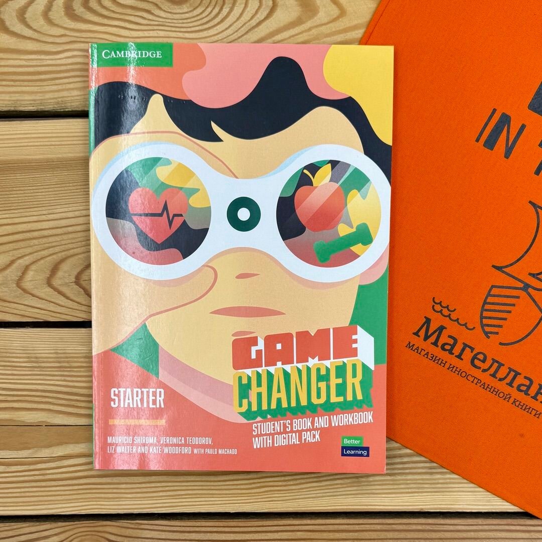 Game Changer Starter Student's Book and Workbook with Digital Pack/ Учебник Game Changer с кодом к цифровому кабинету на Cambridge One