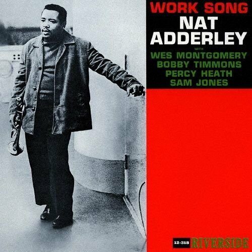 Музыка CD Nat Adderley - Work Song / SHM-CD (CD, Album, Reissue, 2016) — фото 1