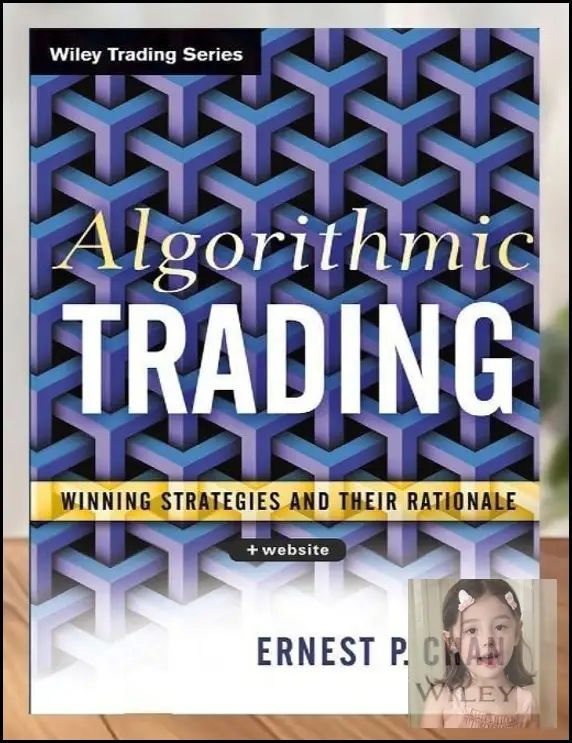 Алгоритмический трейдинг Эрнест П. Чан, серия Wiley Trading, бизнес-литература по инвестициям, мягкая обложка, английски