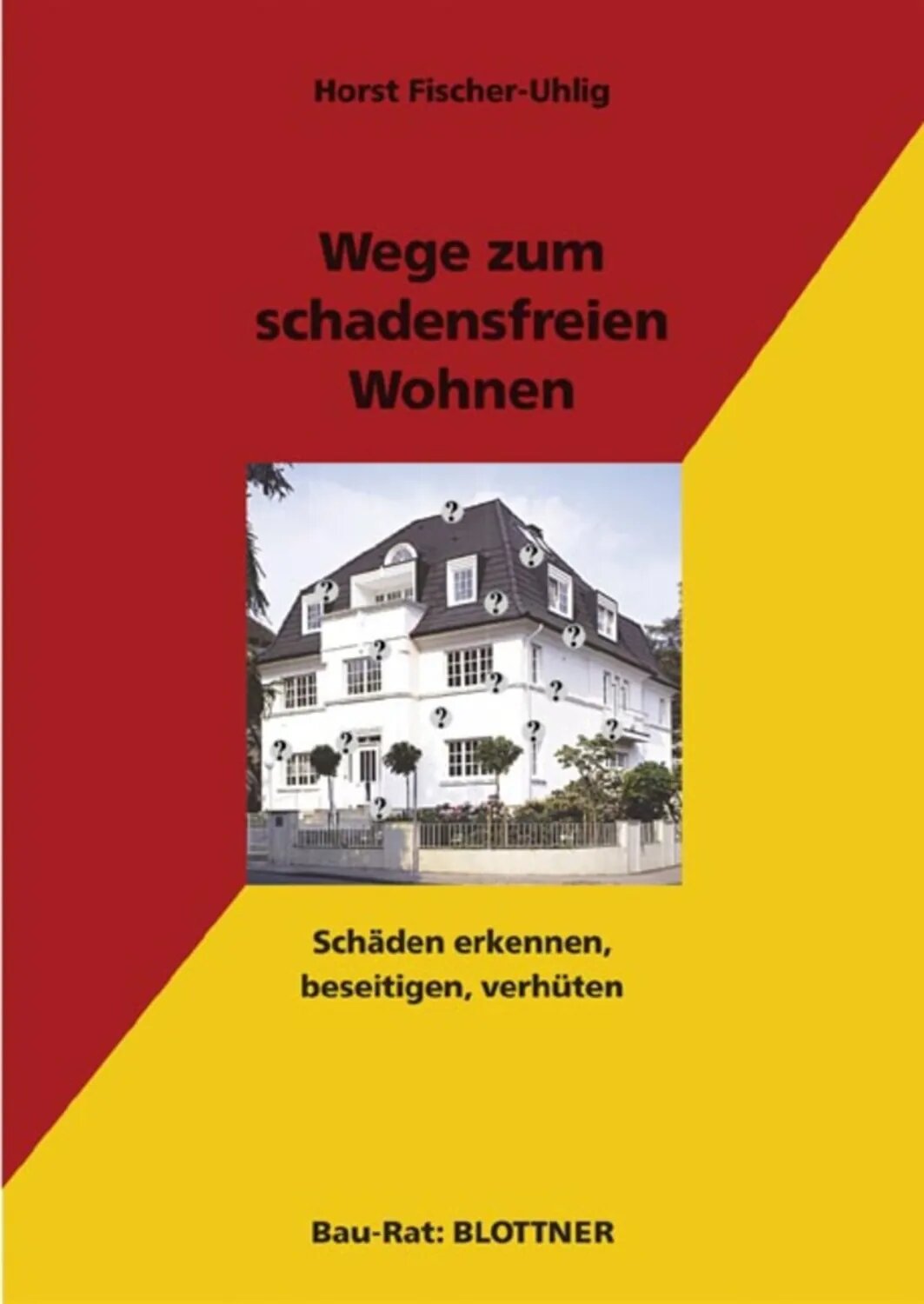 Wege zum schadensfreien Wohnen [Цифровая книга]