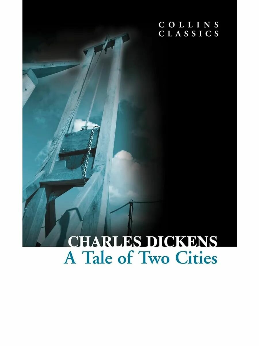 A tale of two cities Charles Dickens Повесть о двух городах