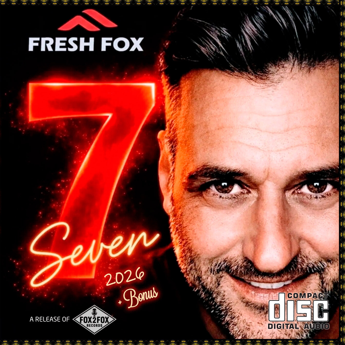 Fresh Fox - Seven (2026) + Bonus (современное DISCO В стиле MODERN TALKING) CD (запись на CD-R)