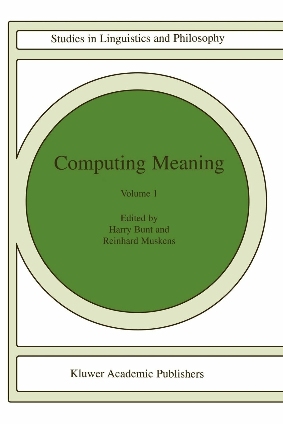 Computing Meaning. Volume 1 — фото 1