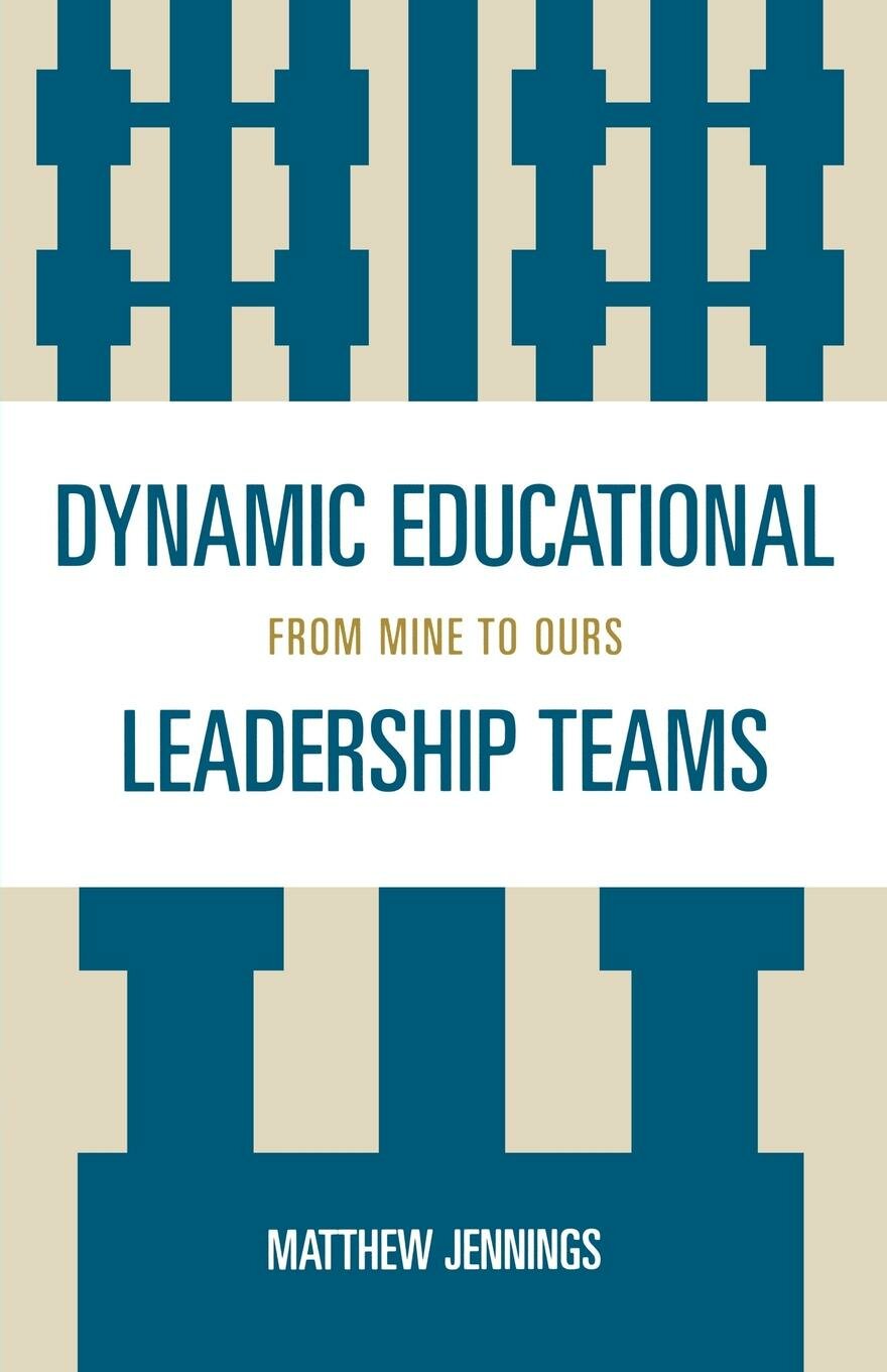 Dynamic Educational Leadership Teams. From Mine to Ours
